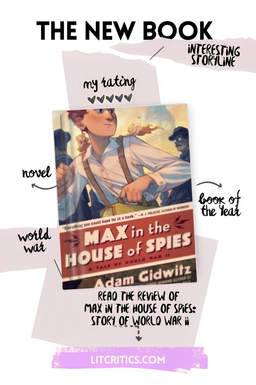 Max in the House of Spies: Story of World War II - Litcritics